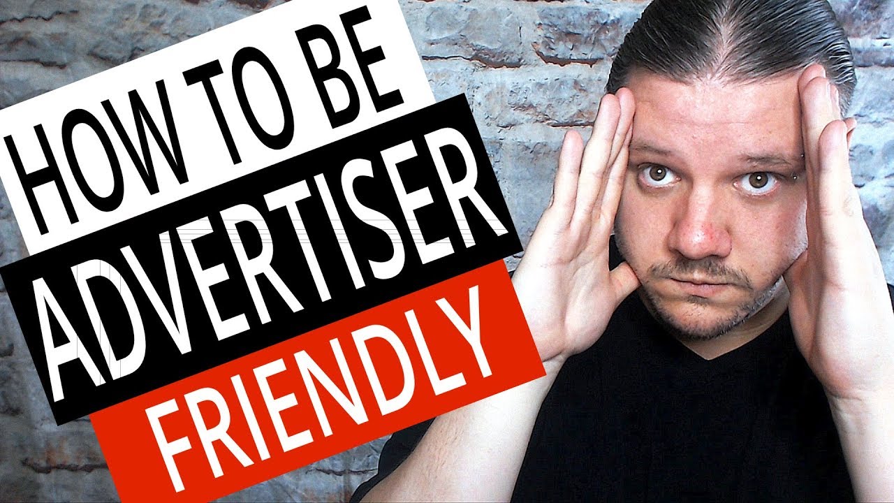 How To Be Advertiser Friendly on YouTube - Make Family Friendly Content ...