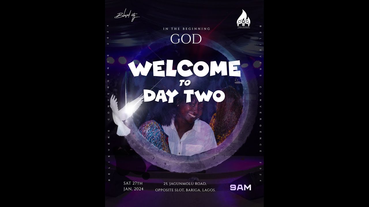Believers Convergence 2024 : In The Begining GOD - Day 2, Second Session - YouTube