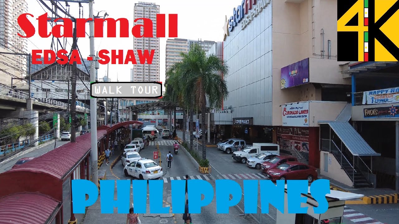 4K | Starmall EDSA-Shaw Walk Tour Shaw Boulevard Mandaluyong Metro ...