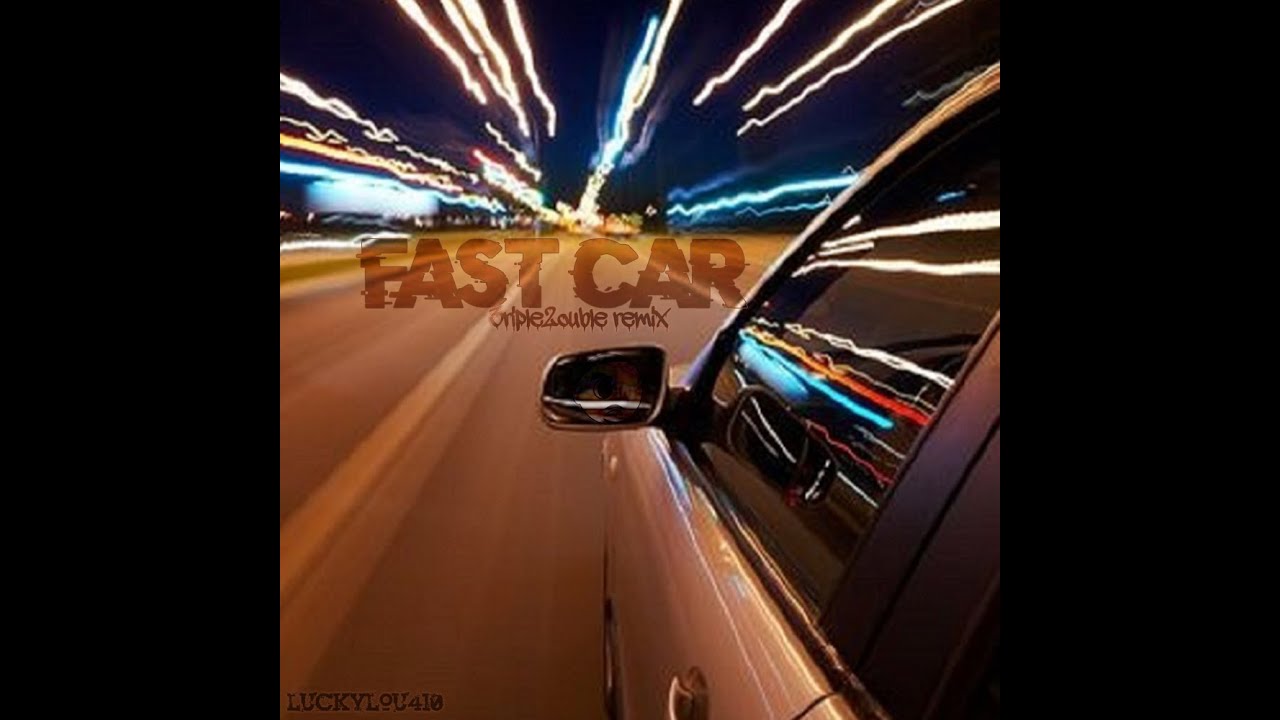 Fast Car (3x2 Country Trap remix) - YouTube
