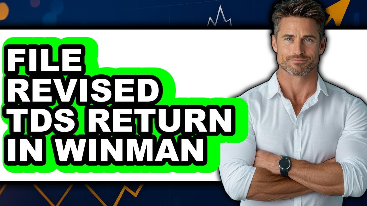 How To File Revised TDS Return In Winman - Step By Step - YouTube