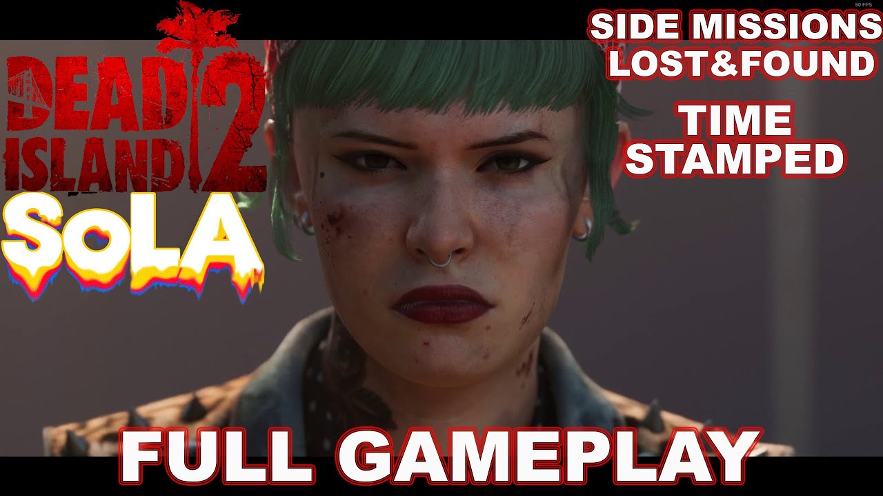 DEAD ISLAND 2 | SOLA DLC | FULL GAMEPLAY | LOST & FOUND | #dlc # ...