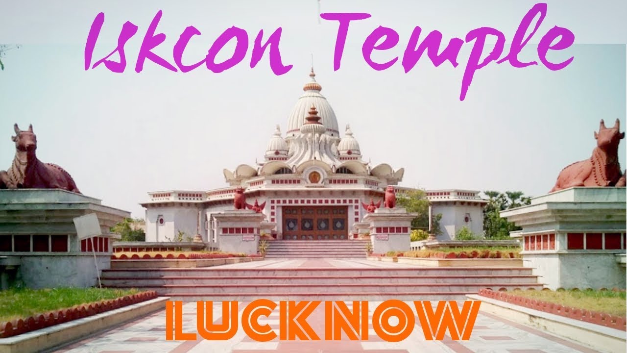 Iskcon Temple Lucknow | Susant Golf city through Lulu mall | - YouTube