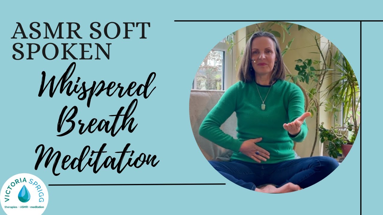 ASMR 💞 Whispered Breath Meditation 💞 Equal Ratio Breathing for Calm and ...