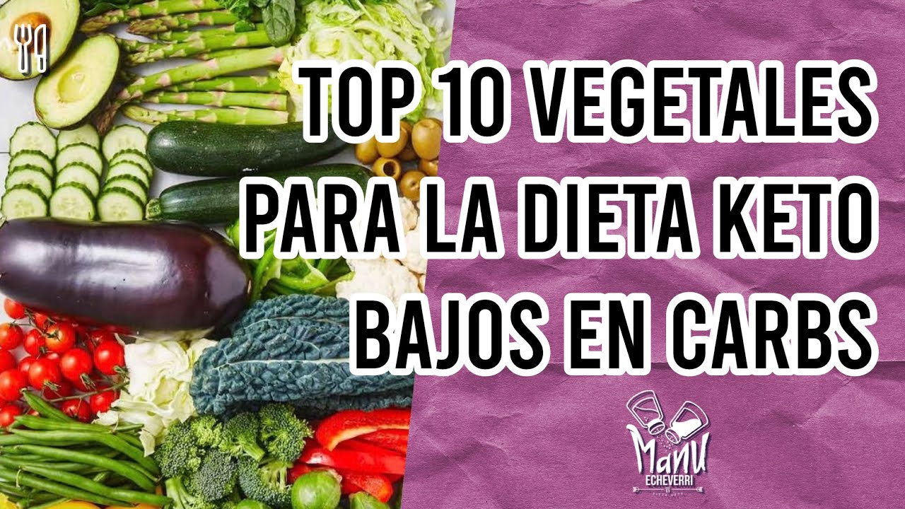 🥦10 MEJORES VEGETALES PARA LA DIETA KETO | TOP 10 KETO VEGGIES | Manu ...