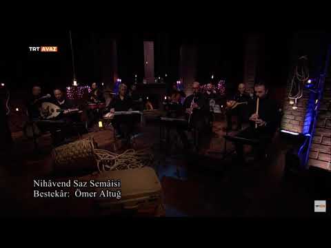 Ömer Altuğ- Nihavend Saz Semai