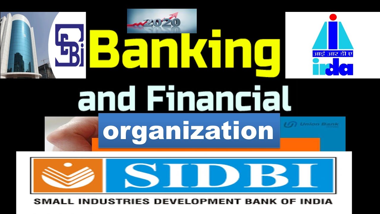 SEBI, IRDA, SIDBI, banking and financial organisation, securities ...