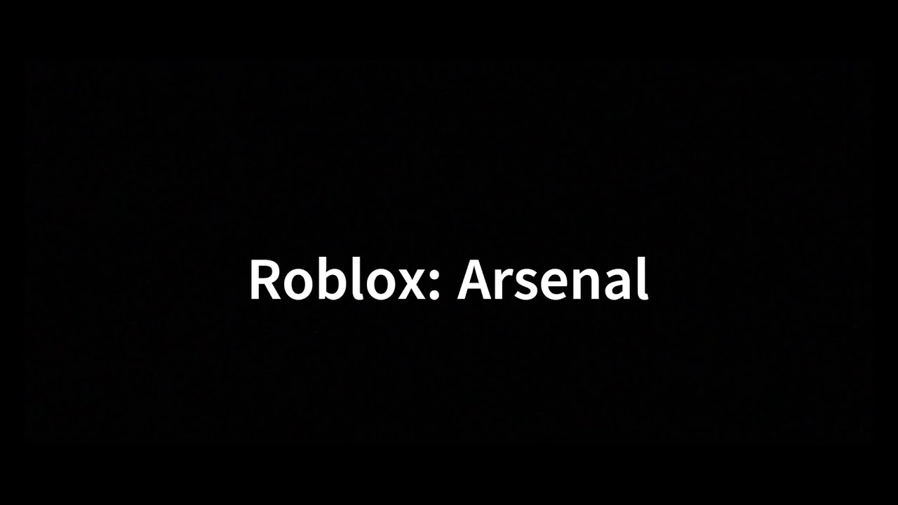 Roblox: Arsenal - YouTube