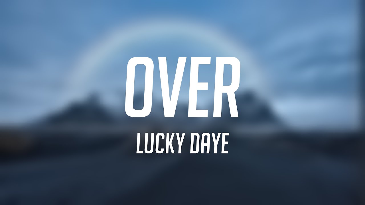Over - Lucky Daye /Lyric Video/ 💨 - YouTube
