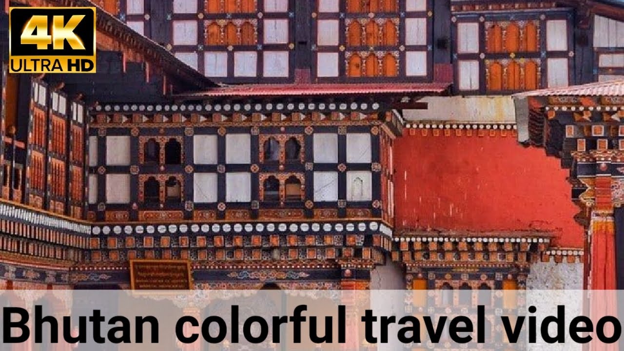 Bhutan 4K travel video | HD HQ drone travel visit place nature tourism ...