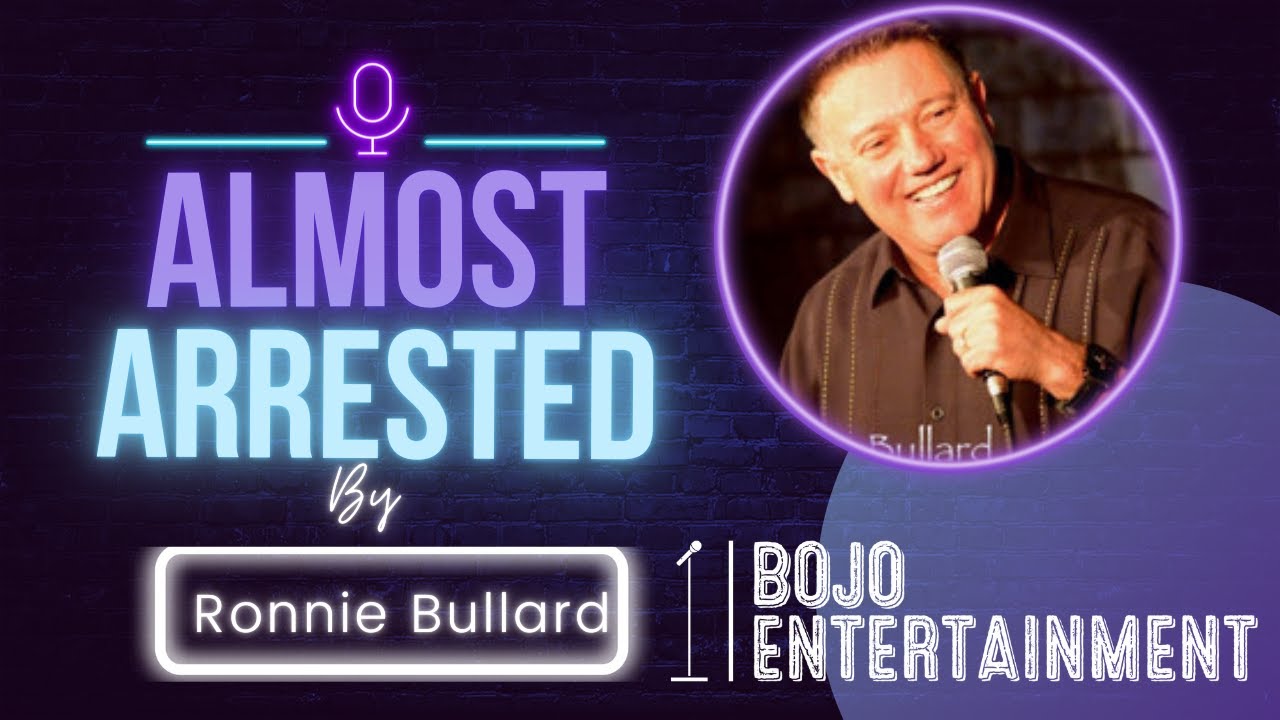 Stand Up Comedy: Almost Arrested by Ronnie Bullard - YouTube