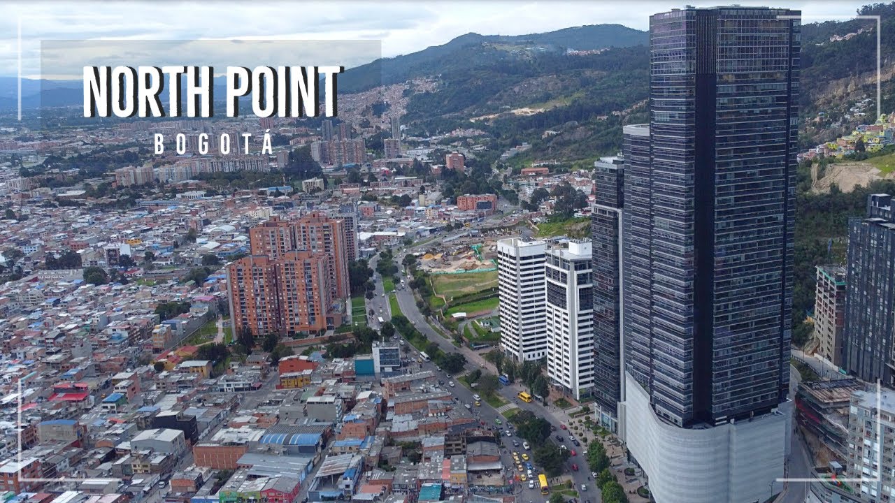 Bogotá / North Point - 4K Dron 🇨🇴 - YouTube