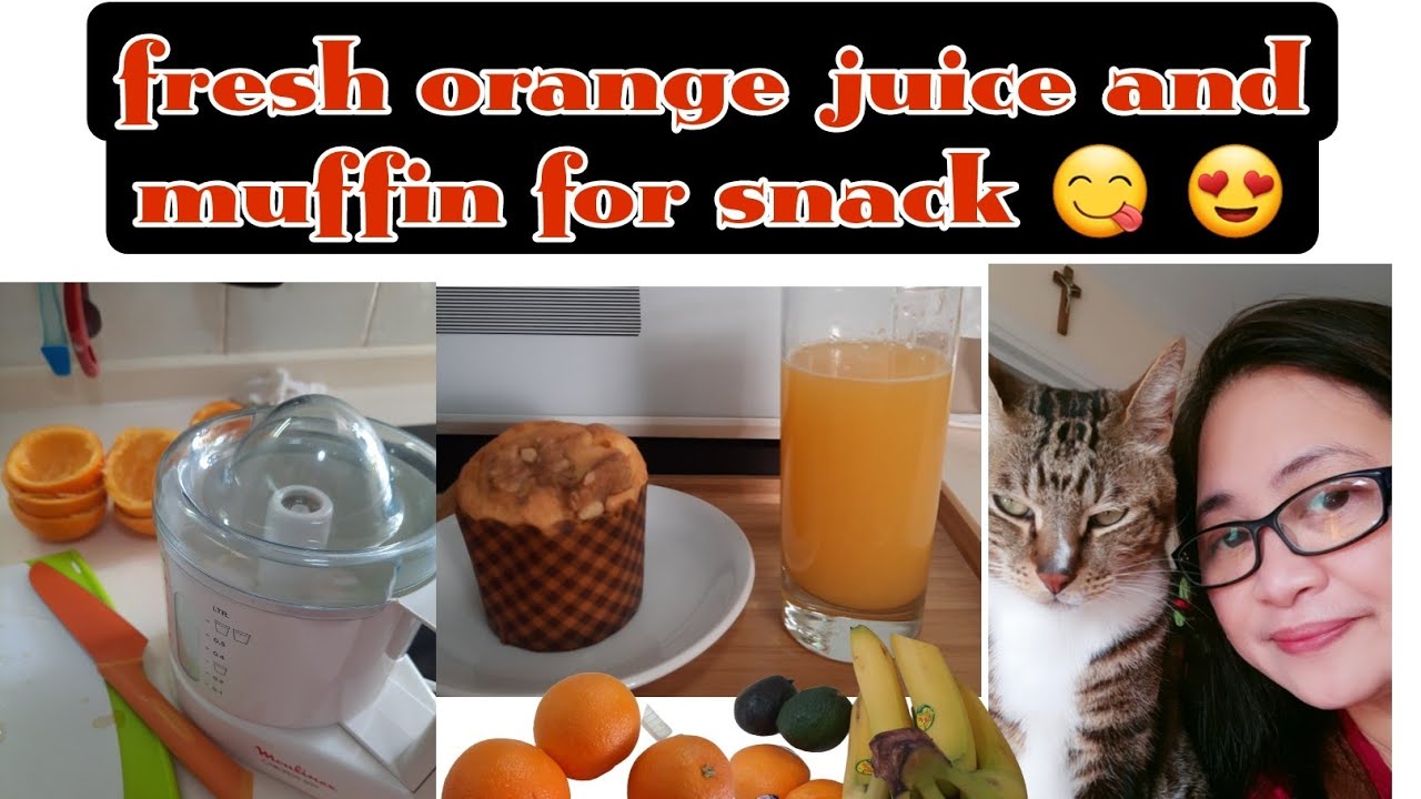 fresh orange juice and muffin for snack. #orangejuice - YouTube