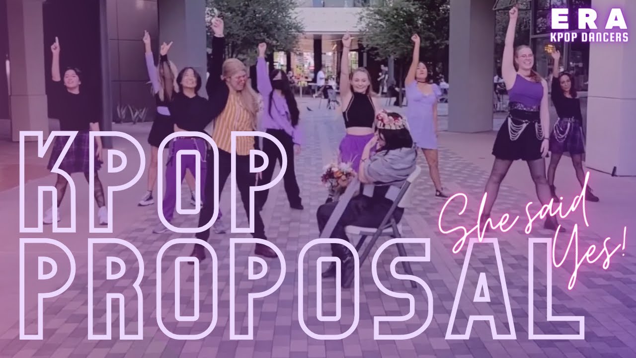 KPOP IN PUBLIC | Surprise Proposal in PHX, AZ | ERA Kpop Dancers - YouTube