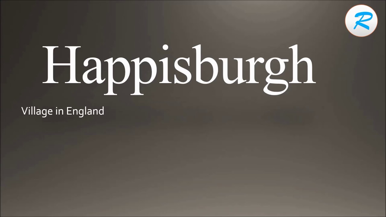 How to pronounce Happisburgh - YouTube