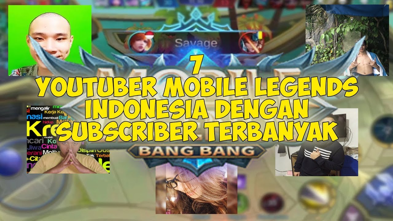 7 YOUTUBER MOBILE LEGENDS INDONESIA DENGAN SUBSCRIBER TERBANYAK ...