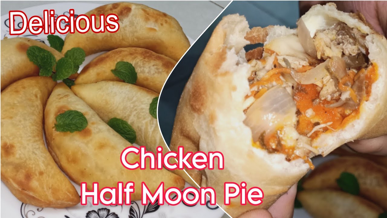 চিকেন হাফ মুন পাই রেসিপি। Delicious chicken moon pie recipe. Snacks ...