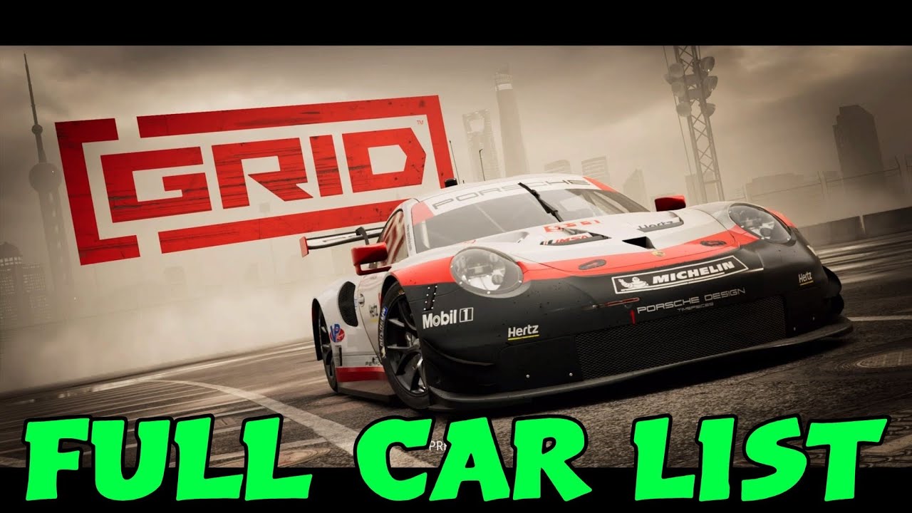 GRID 2019 FULL CAR LIST | FULL GAME - YouTube