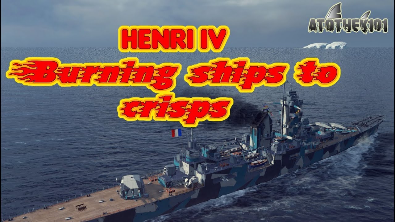 Henri IV - Burning ships to crisps - YouTube