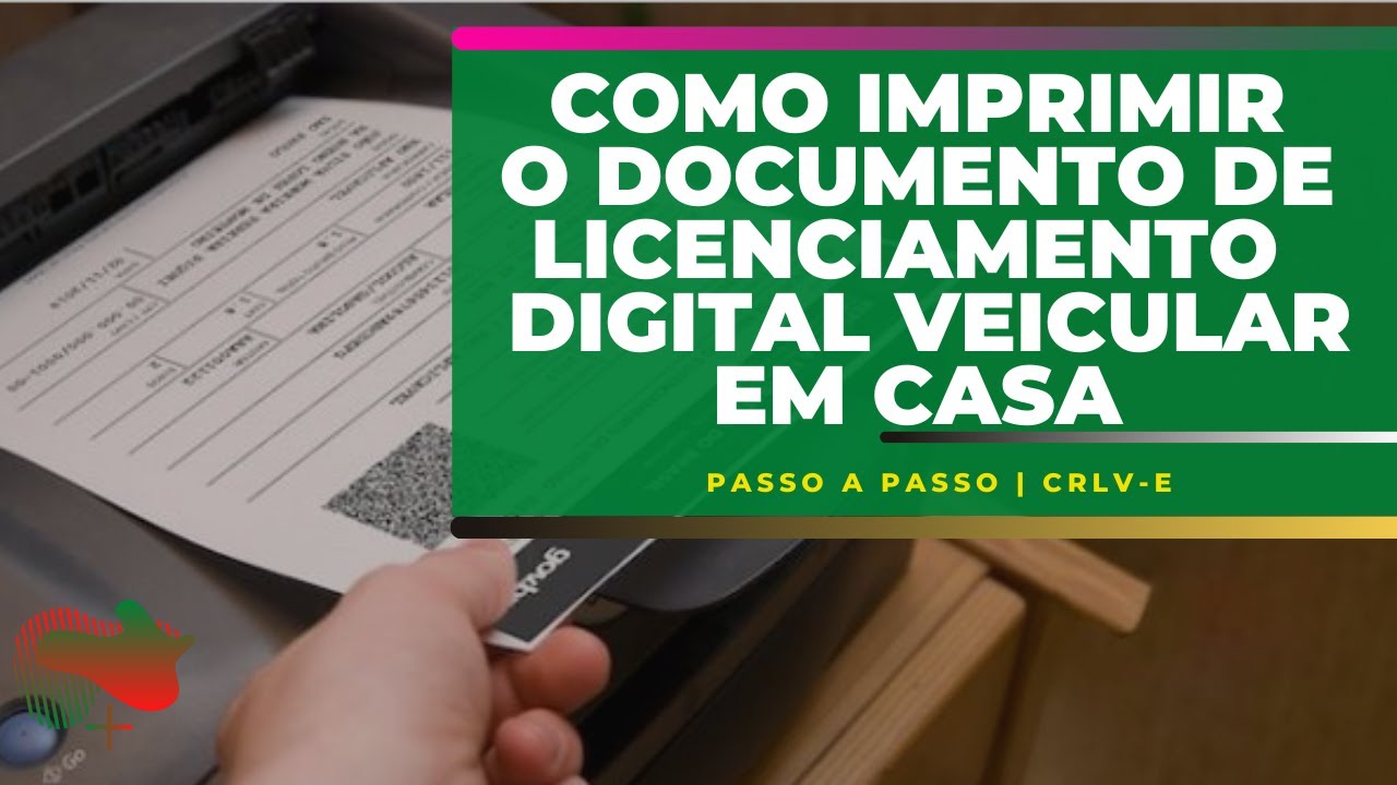 COMO IMPRIMIR O DOCUMENTO DE LICENCIAMENTO DIGITAL VEICULAR EM CASA ...