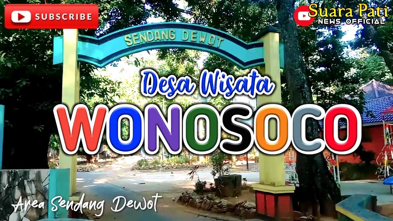 DESA WISATA WONOSOCO SENDANG DEWOT UNDAAN KUDUS - YouTube
