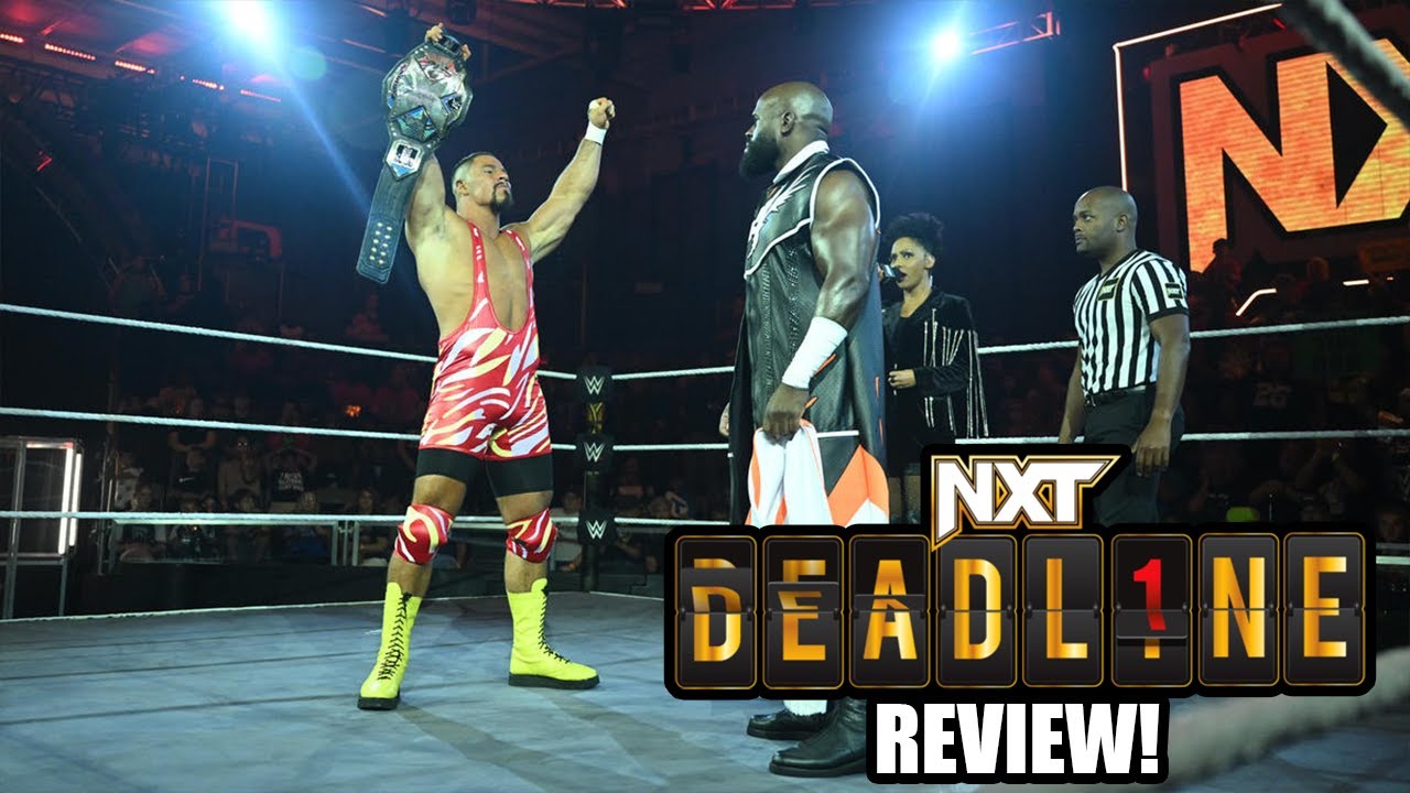 NXT Deadline 2022 Review and Reaction! Bron Beakker vs. Apollo Crews ...