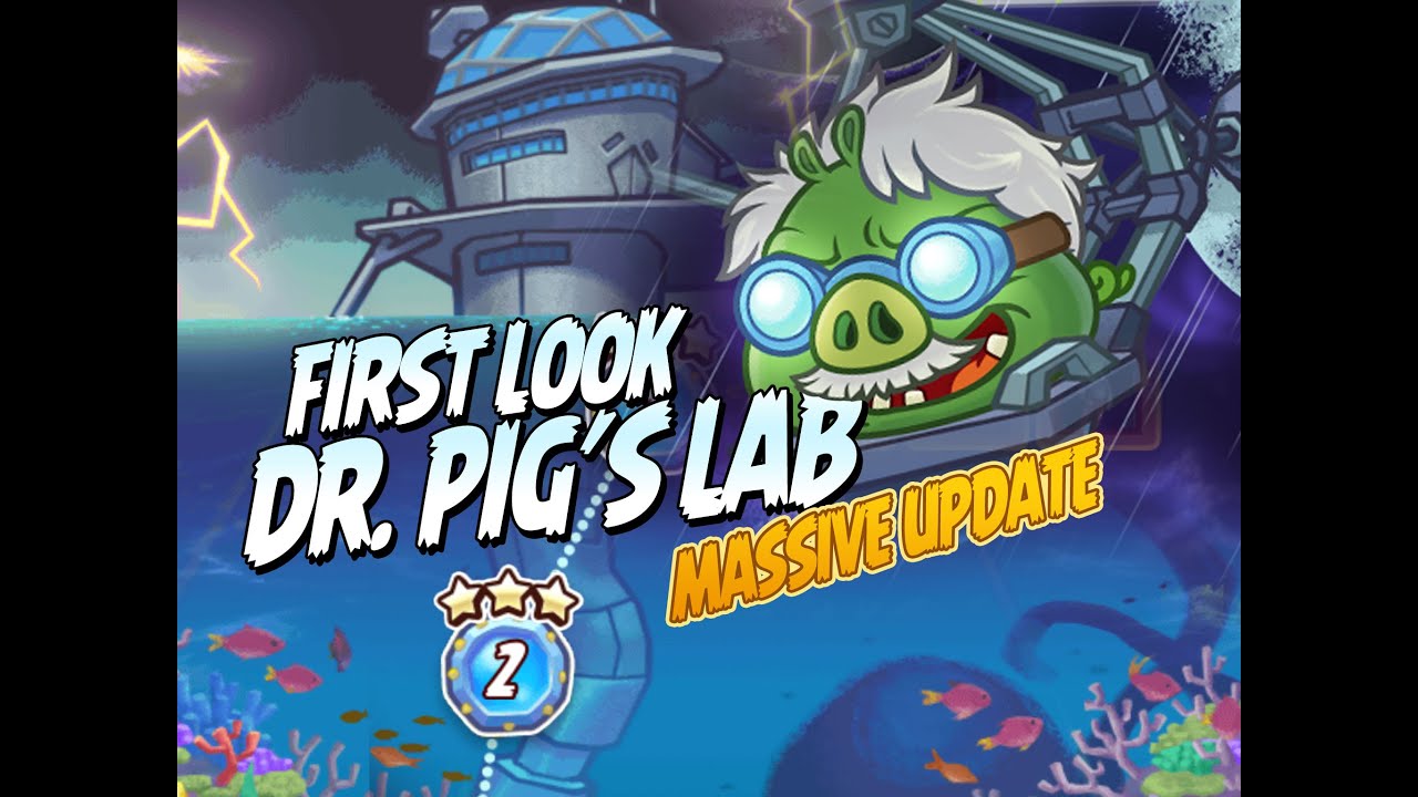 MASSIVE Angry Birds Fight Update - First Look at Dr Pig's Lab - YouTube
