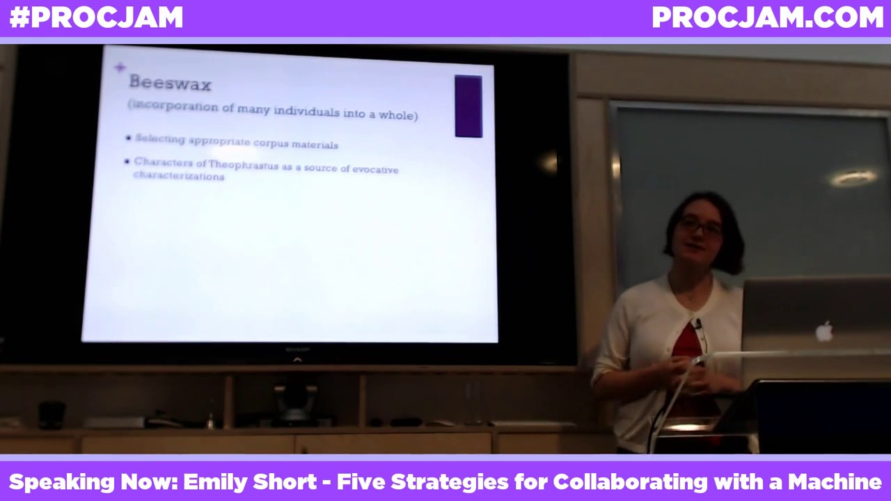 Emily Short - Five Strategies For Collaborating With A Machine [PROCJAM ...