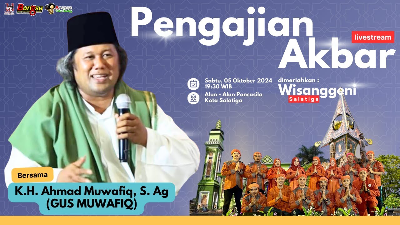 PENGAJIAN AKBAR WARGA JANGKUNGAN BERSAMA KH AHMAD MUWAFIQ (GUS MUWAFIQ ...