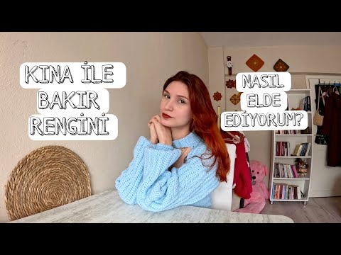 KINA İLE BAKIR RENGİNİ NASIL ELDE EDİYORUM? |Tüm detaylar|