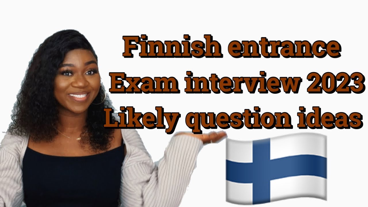 Finnish Entrance Exam Interview/ Interview Questions For Finnish exam ...