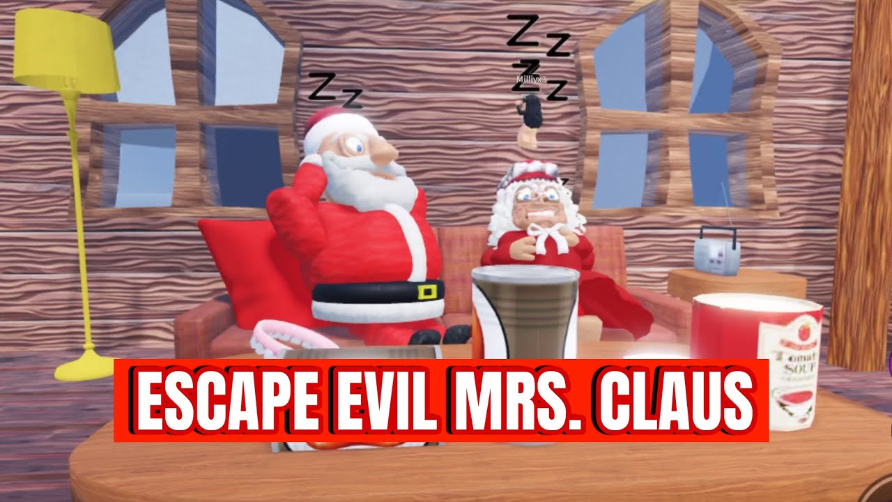 ESCAPE EVIL MRS. CLAUS - YouTube