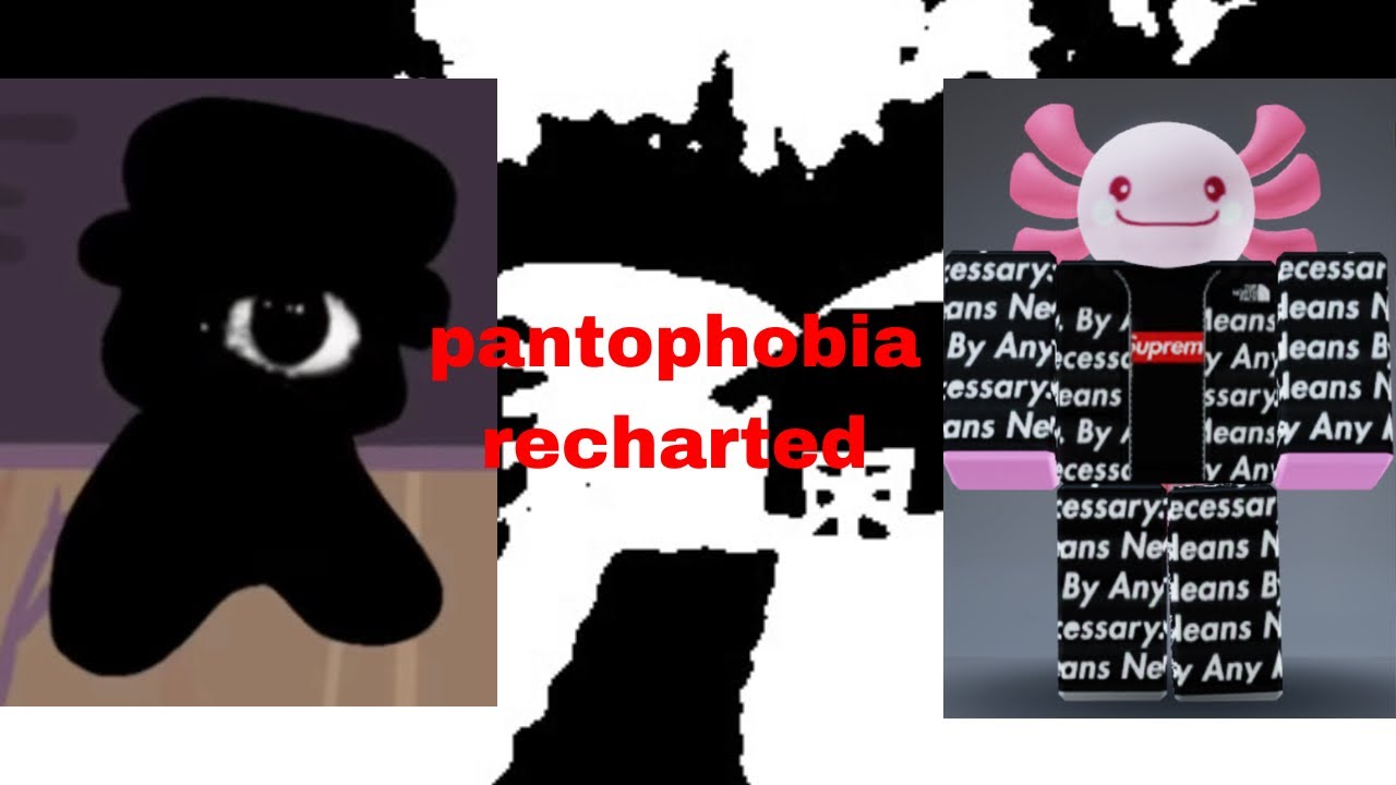 pantophobia recharted - YouTube