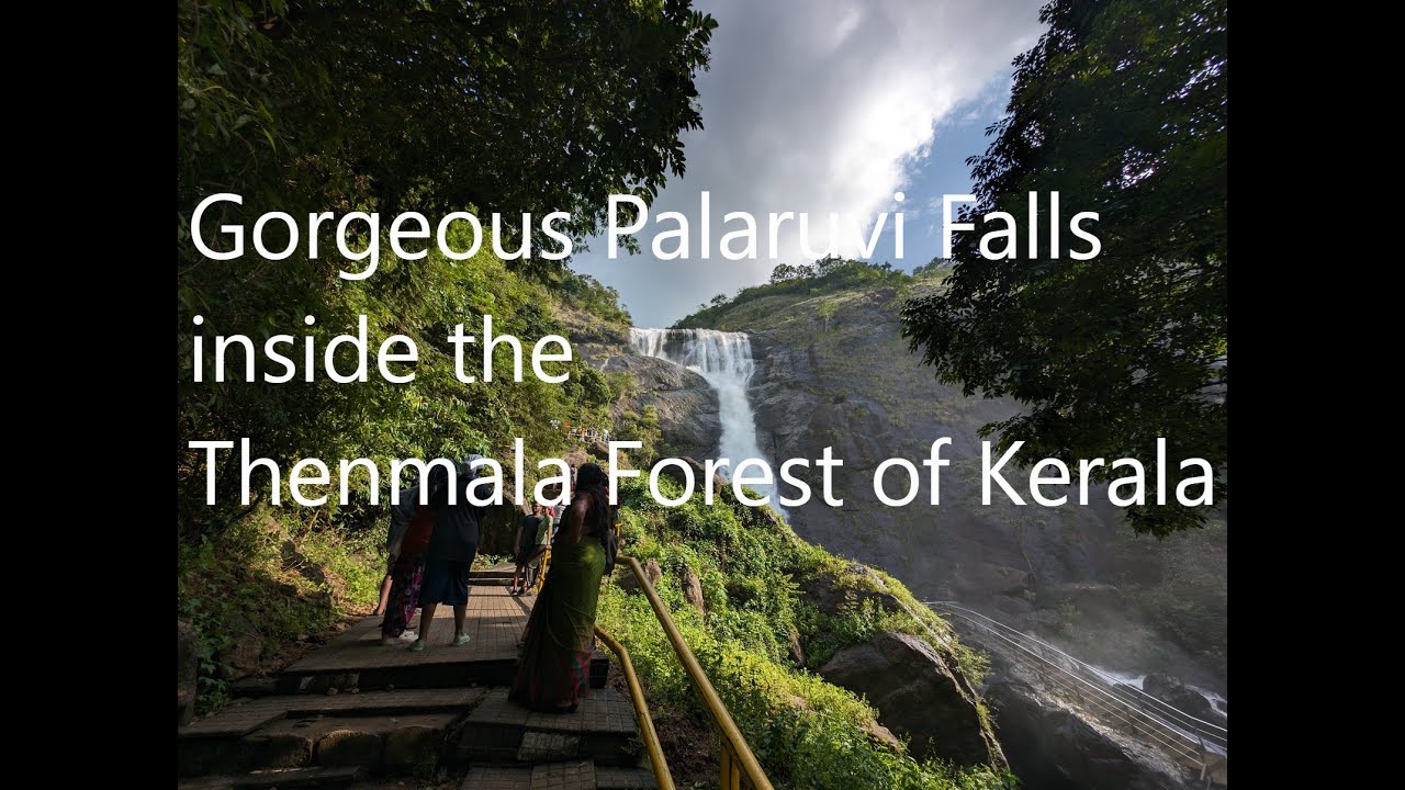 Gorgeous Palaruvi Falls inside the Thenmala Forest of Kerala - YouTube