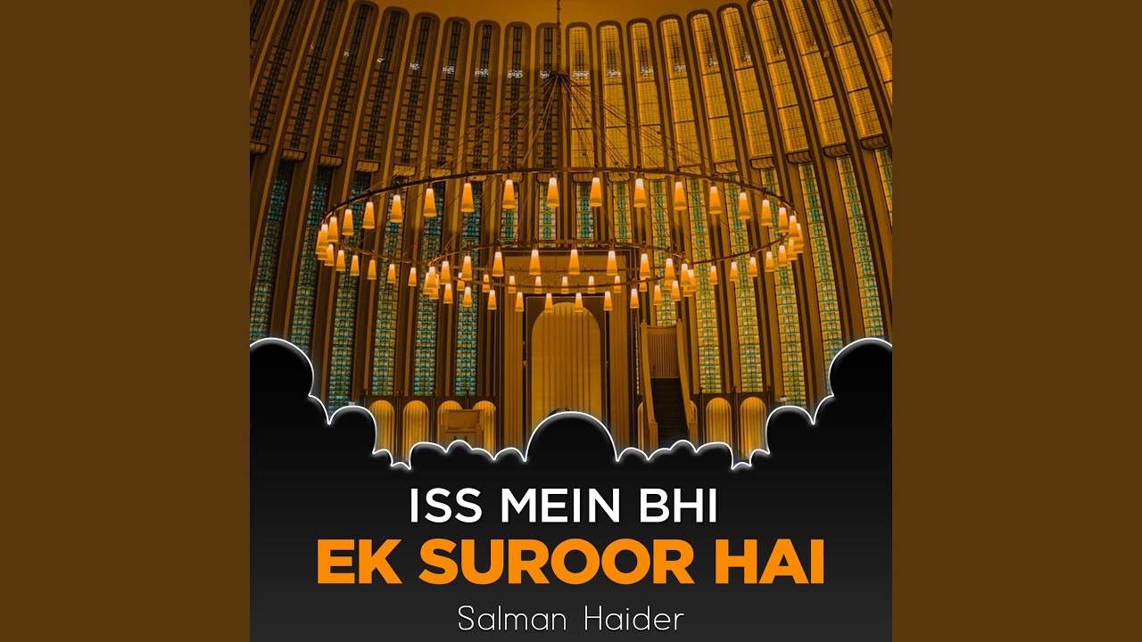 Iss Mein Bhi Ek Suroor Hai - YouTube