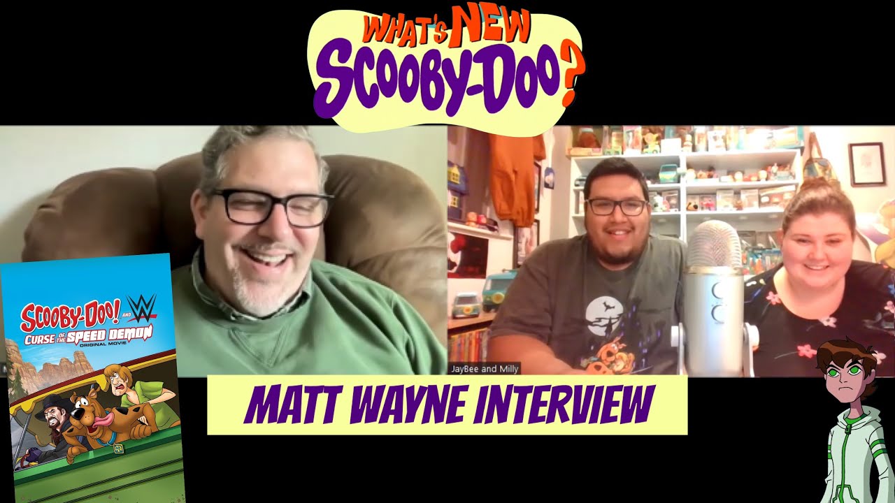 The Matt Wayne Interview: Writer of What's New Scooby Doo 'Ready to Scare' & WWE Speed Demon ...