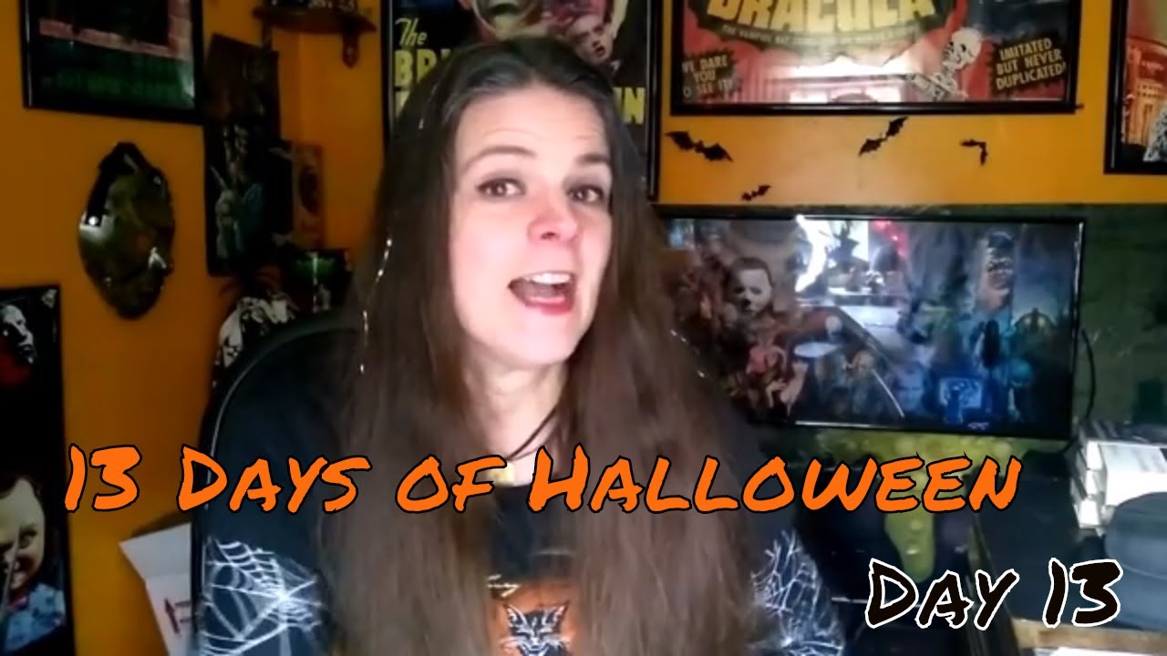 13 Days of Halloween - Day 13 - YouTube