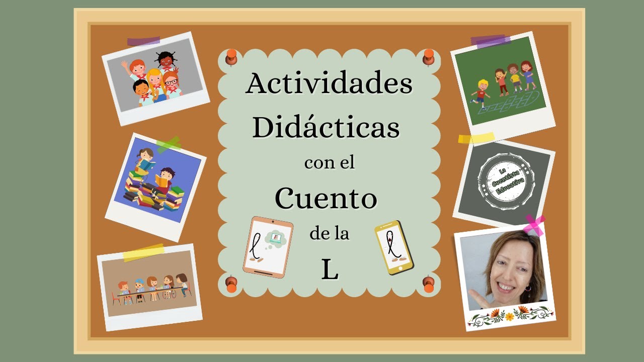 Letra L (Actividades Didácticas con el Cuento de la L) - YouTube
