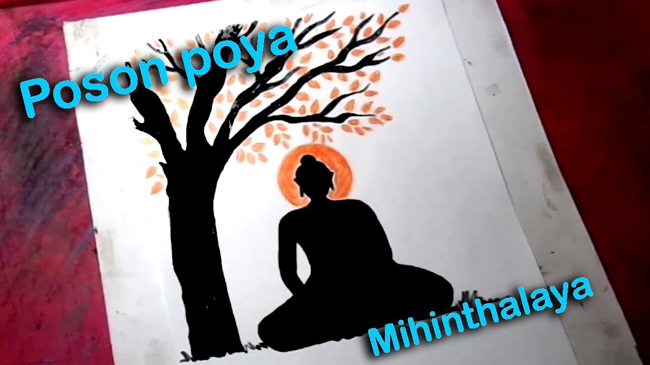 Poson poya Day / Lord Buddha Drawing / Mihinthalaya art / Drawing ...