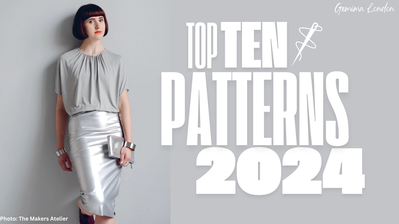 My Top Ten Patterns of 2024 - Pattern Review - YouTube