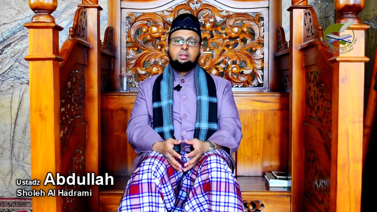 Tentang Dakwah Ustadz Abdullah Sholeh Al Hadrami - YouTube
