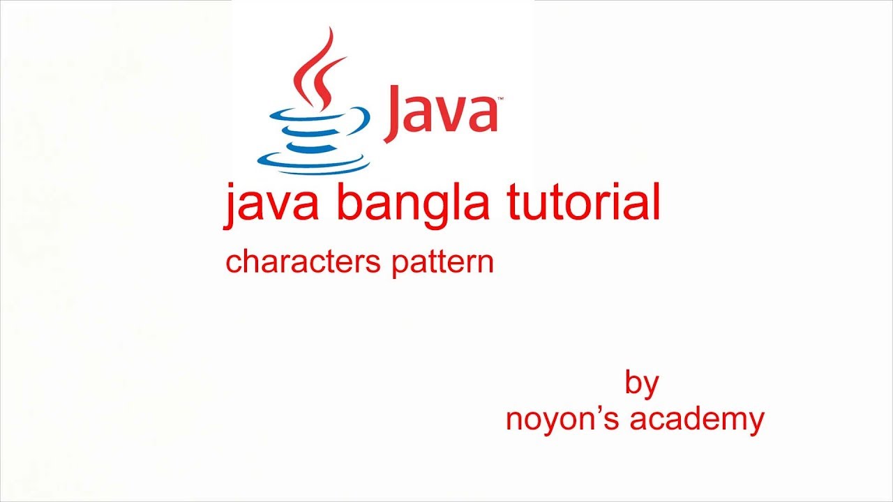 java bangla tutorial:character pattern - YouTube
