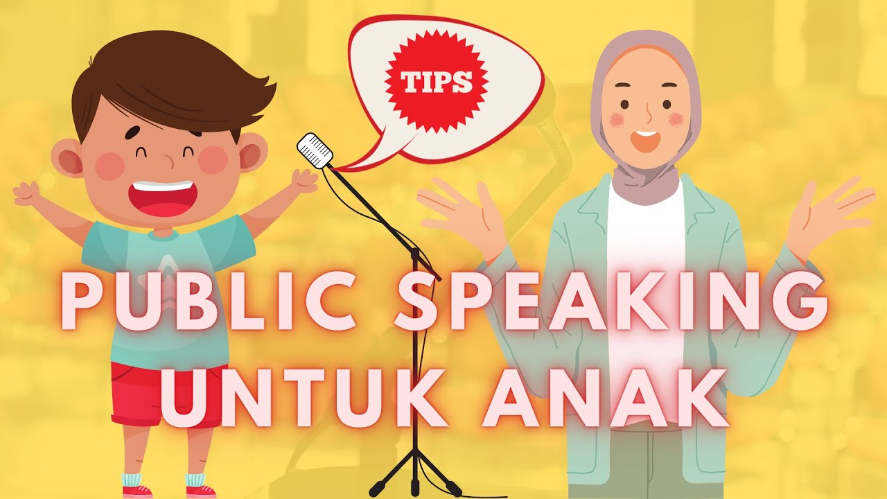 KELAS PUBLIC SPEAKING UNTUK ANAK (Little Speaker) - YouTube
