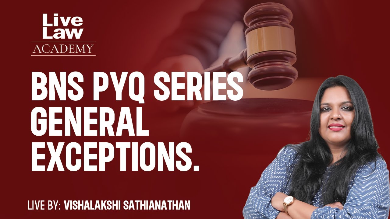BNS PYQ SERIES- General Exceptions. - YouTube