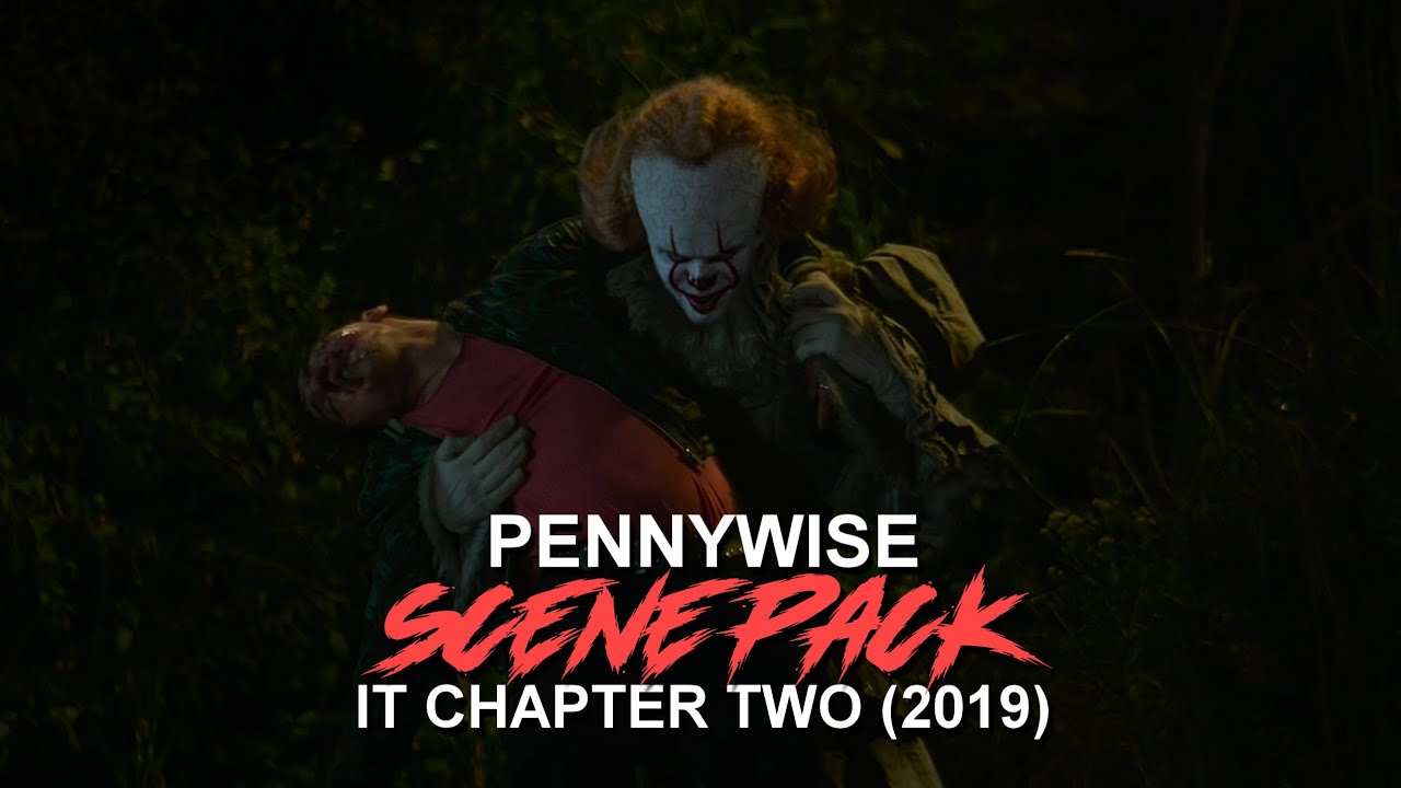 Pennywise Scene Pack | It Chapter Two (2019) - YouTube