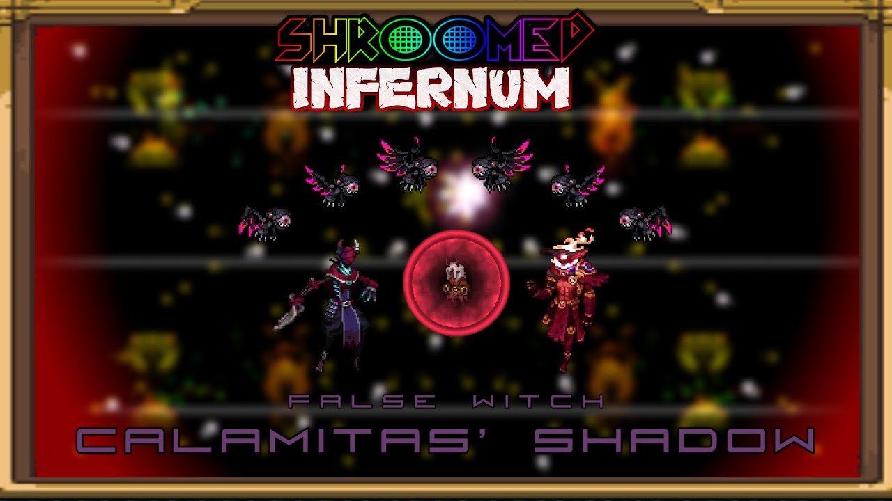 The Forgotten Shadow of Calamitas | Shroomed Infernum Nohit - YouTube