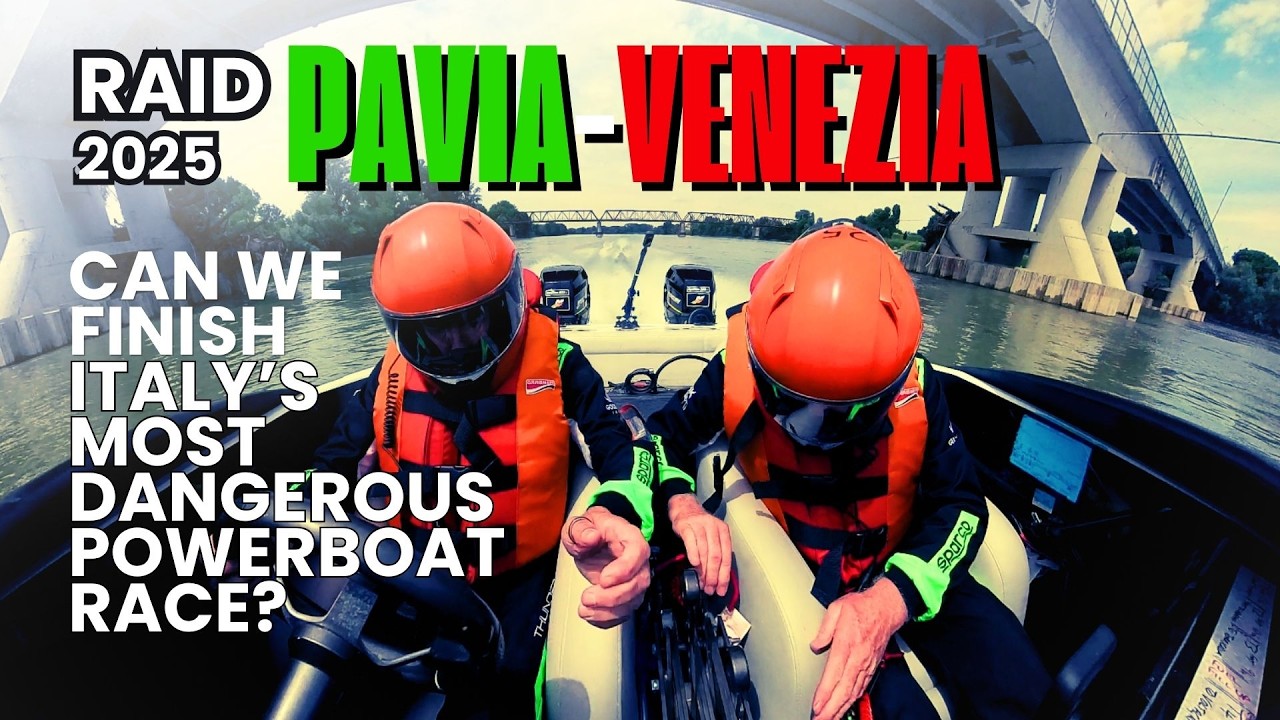 Can We Finish Italy's Most Dangerous Powerboat Race? | Raid Pavia ...