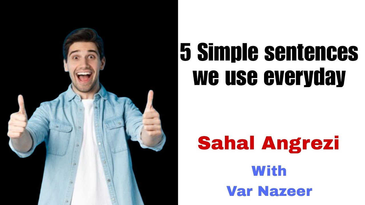 5 simple sentences we use everyday. - YouTube
