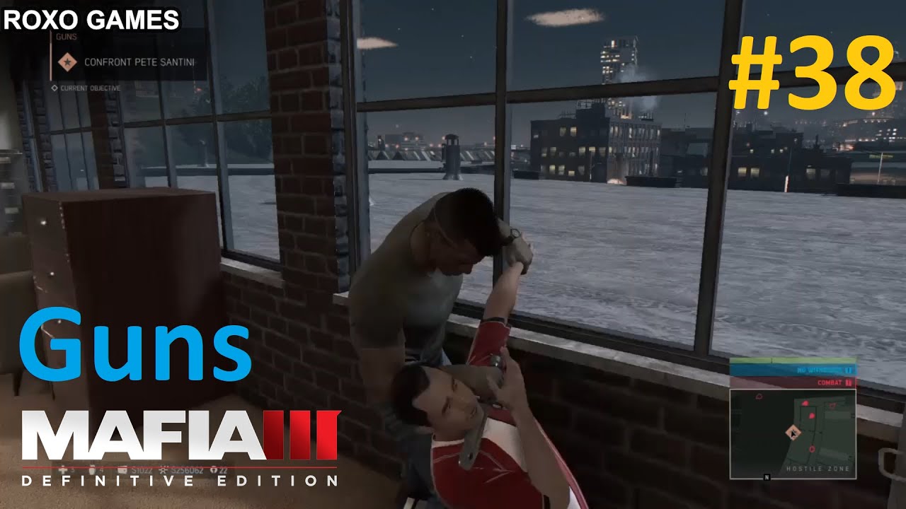 Mafia 3 - Mission 38 : Guns [Mafia III difinitive edition Walkthrough ...