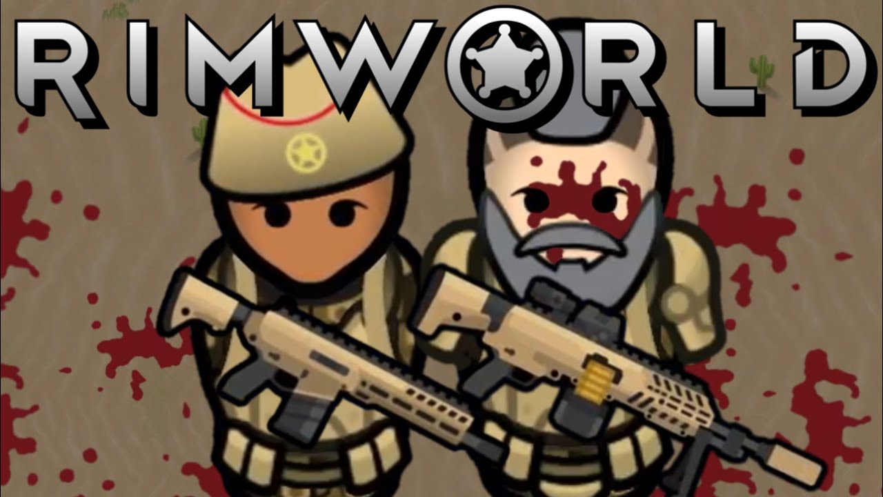 RimWorld Desert Operations - Tales From Dehgom - YouTube